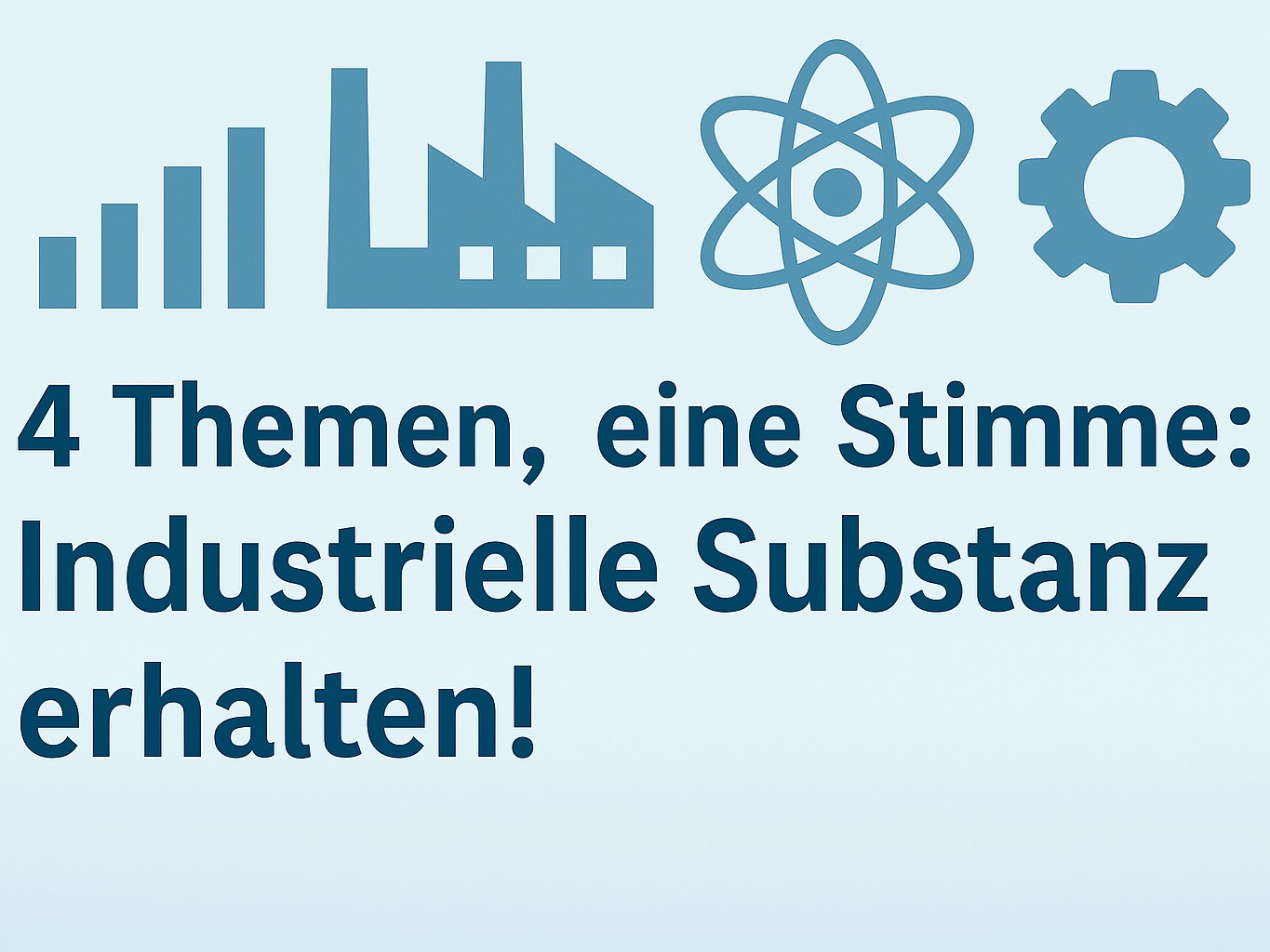 4 Themen, eine Stimme: Industrielle Substanz erhalten! - VBCI und VCI ...